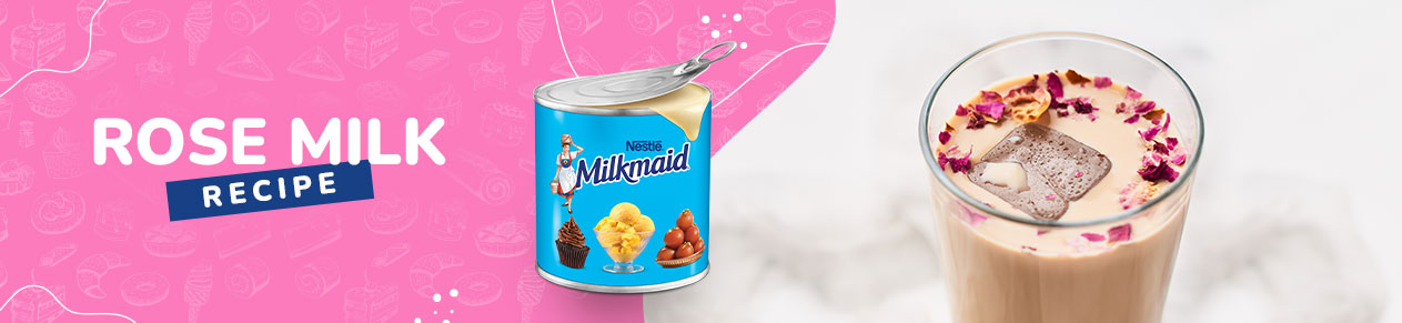 Rose Milk Recipe, How to Make Rose Milk, Rose Milkshake | Milkmaid