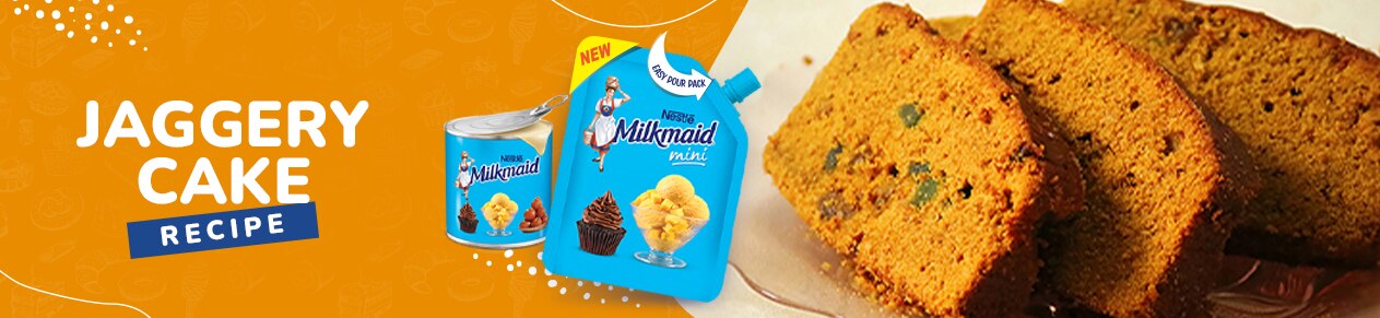 Easy Jaggery Cake Recipe, How to Make Jaggery Cake | Milkmaid