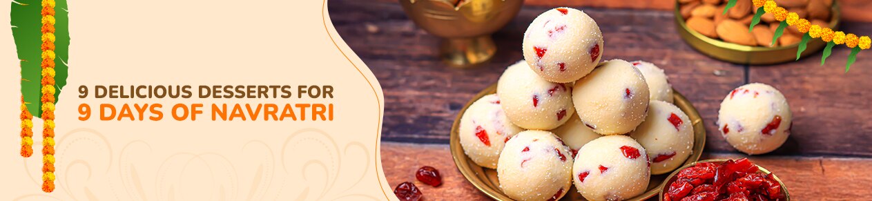 Navratri Recipes for 9 Days: 9 Sweets to Enjoy Each Day of Navratri